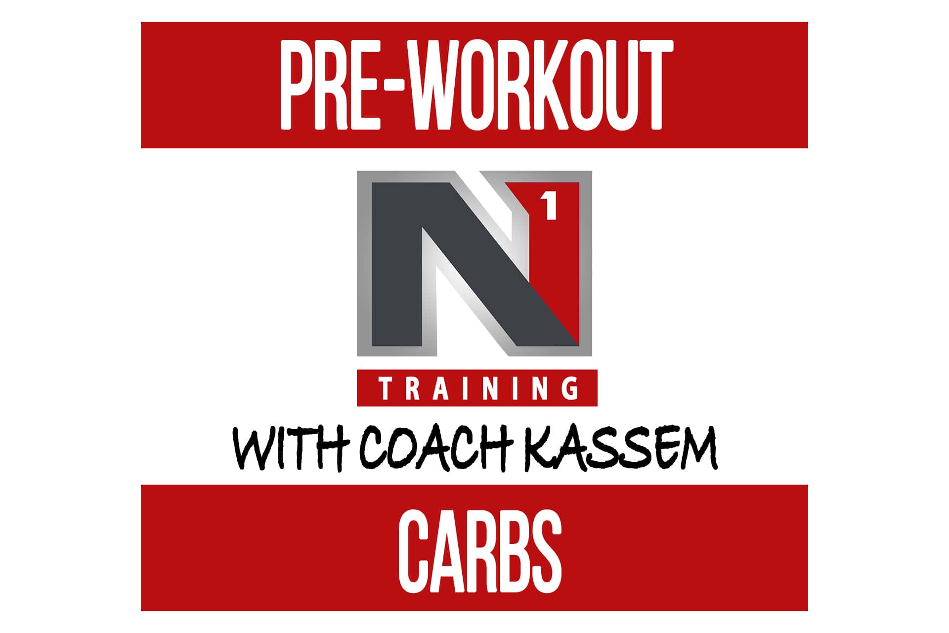 When To Use Pre Workout Carbs N1 Training